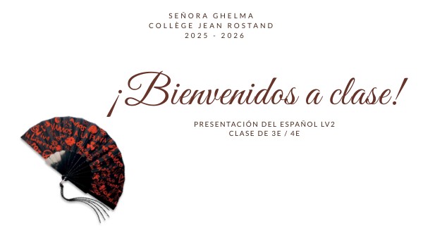 Copie -4e et 3e - Bienvenidos a clase | Genially