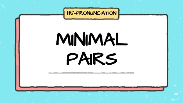 MINIMAL PAIRS | Genially