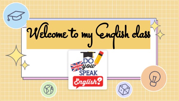 Welcome to my English class | Genially