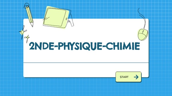 2nde PHYSIQUE-C | Genially