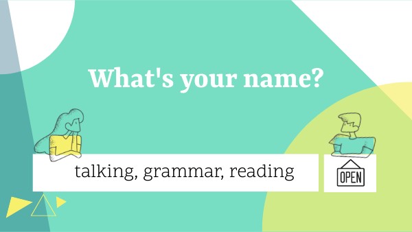 What's your name? | Genially