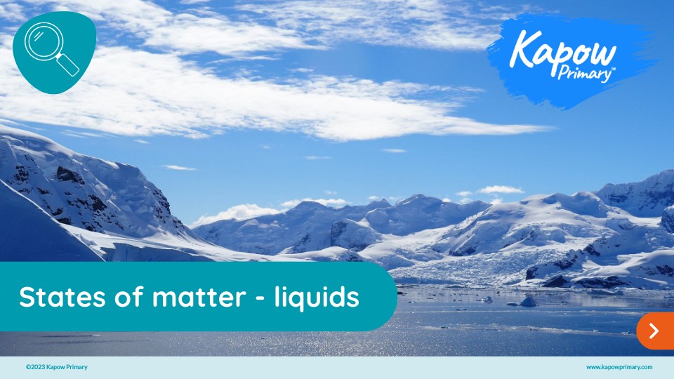 L1 States of matter - Liquids