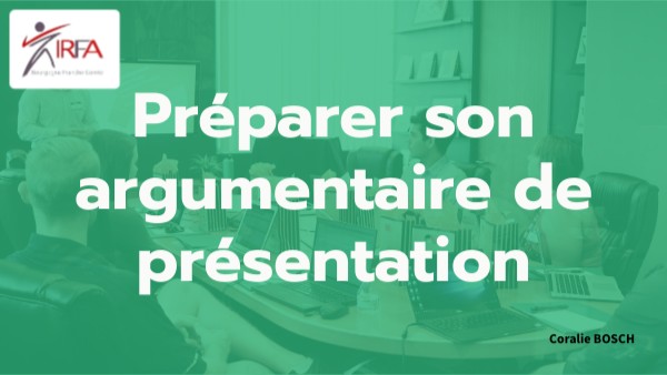 Construire son argumentaire | Genially