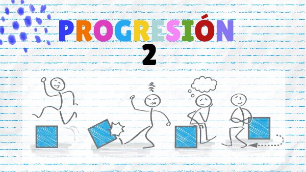 Progresión 2 | Genially