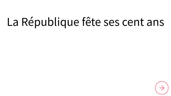 H1 La République fête ses cent ans | Genially