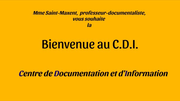 Bienvenue au CDI