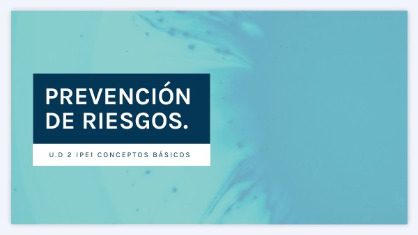 FOL U.D 8 PREVENCIÓN CONCEPTOS BÁSICOS