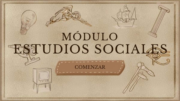 MÓDULO DE ESTUDIOS SOCIALES-SÉPTIMOS | Genially