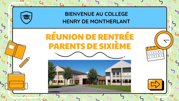 REUNION DE RENTREE PARENTS 6e | Genially