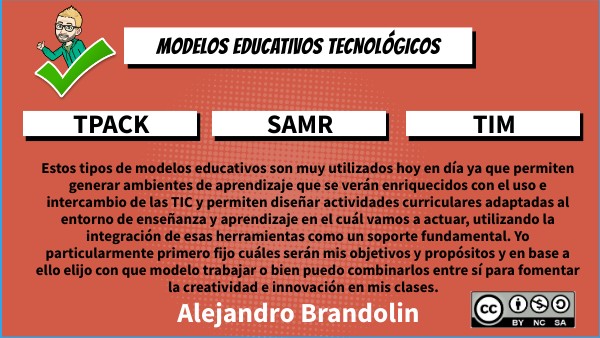 MODELOS EDUCATIVOS TECNOLOGICOS - TPACK - SAMR - TIM | Genially