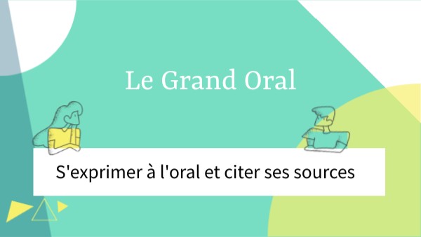 Grand oral : sources et expression | Genially