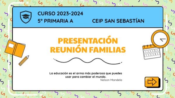 23-24. 5º A. PRESENTACIÓN REUNIÓN FAMILIAS. 2023-2024 | Genially