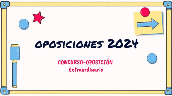OPOSICIONES INFANTIL 2024 | Genially