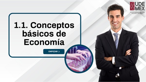 1.1 Conceptos básicos de Economía | Genially