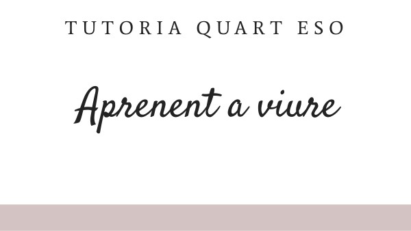 TUTORIA 4t ESO | Genially