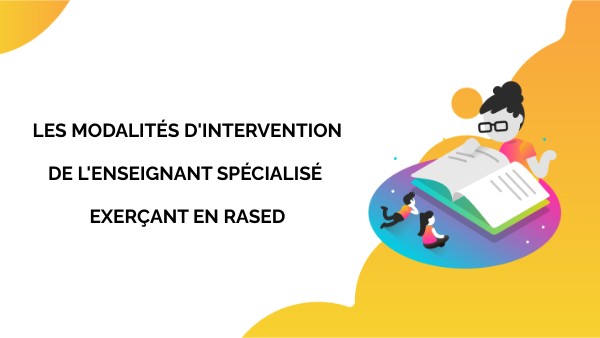 les modalités d'intervention