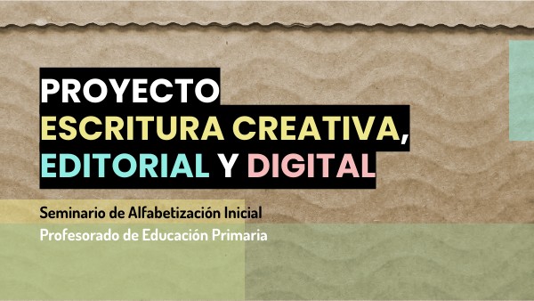 Alfabetización inicial - Proyectos de escritura y edición