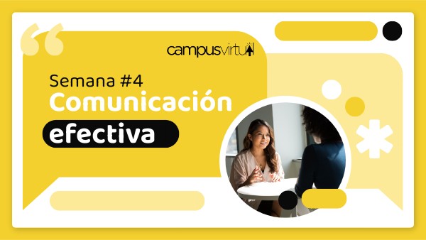 Semana 2: Comunicación efectiva | Genially