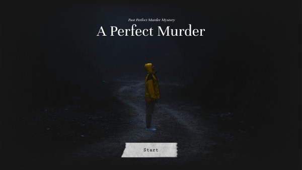 A Perfect Murder - Past Perfect Murder Mystery | Genially