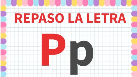 Repaso de la letra Pp