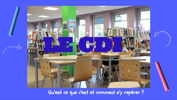 Présentation du CDI