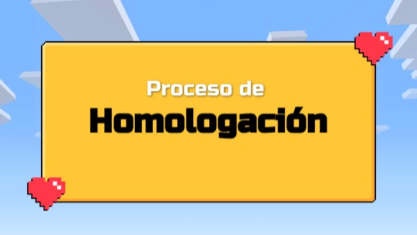 PROCESO DE HOMOLOGACIÓN