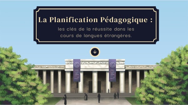La Planification Pédagogique : les clés de la réussite dans les cours ...
