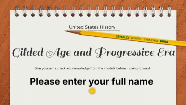 Gilded Age and Progressive Era