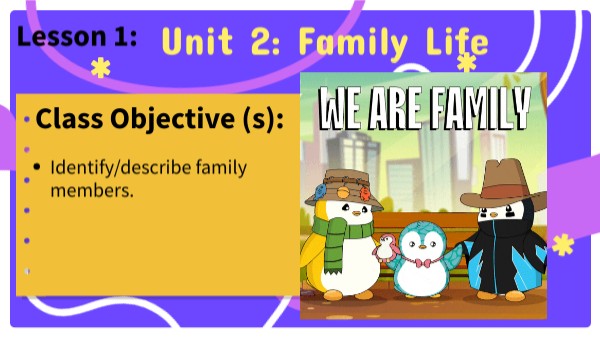 Unit 2: Family Life (5° Básico) | Genially