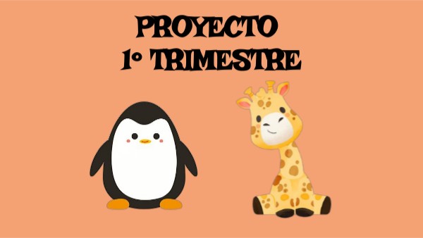 PROYECTO 1º TRIM. 3 AÑOS