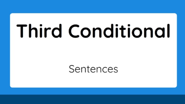 Third Conditional | Genially