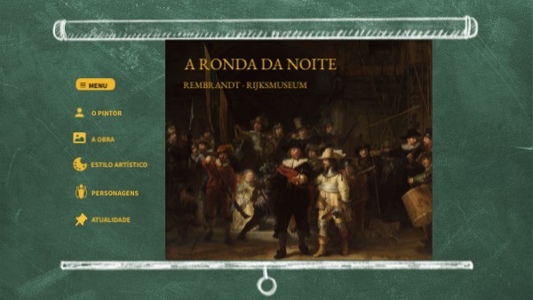 REMBRANDT RONDA DA NOITE | Genially