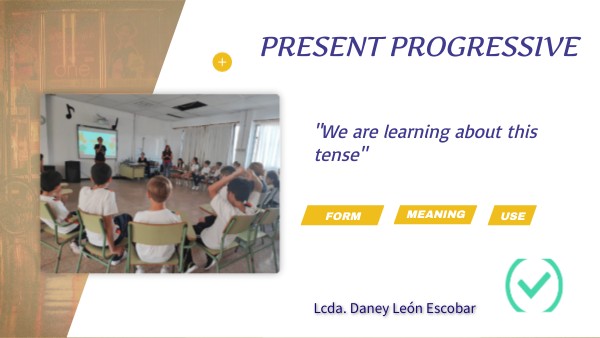 PRESENT PROGRESSIVE | Genially