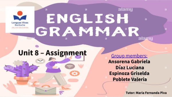 Grammar_Unit 8 Assignment_2023 | Genially