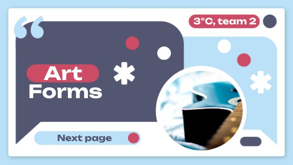 Art forms | Genially