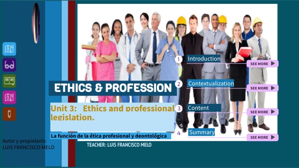Ethics and Profession. UNIT 3 | Genially