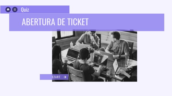Regra de abertura de Ticket | Genially
