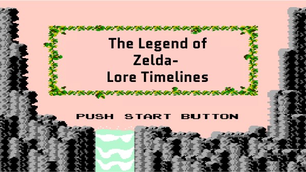 The Legend of Zelda- Lore Timelines | Genially