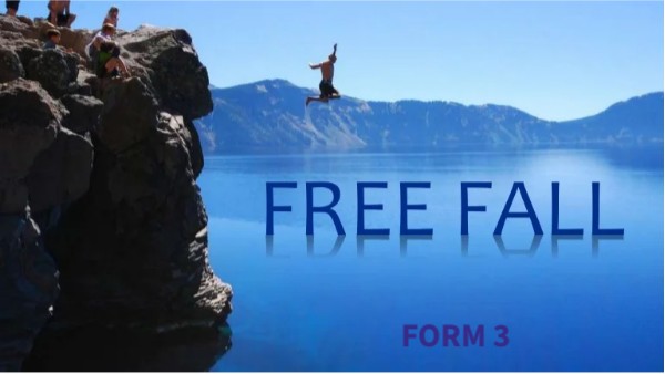 Free Fall Form 3