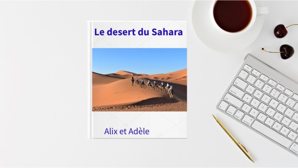 Exposé Géo : Le Sahara | Genially
