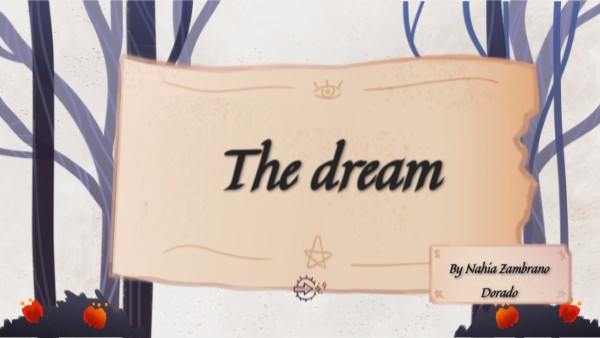 The dream | Genially