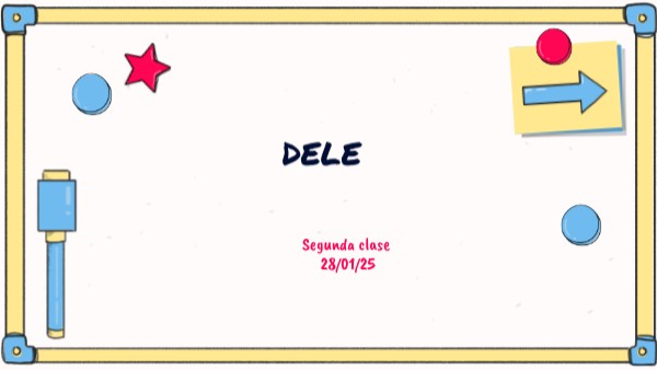 DELE LEZIONE 2 | Genially