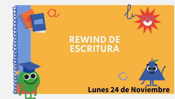 REWIND ESCRITURA | Genially