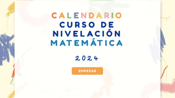 Calendario Ingreso Prof de Matemática 2024 | Genially