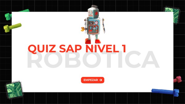 SAP NIVEL 1 Robótica | Genially