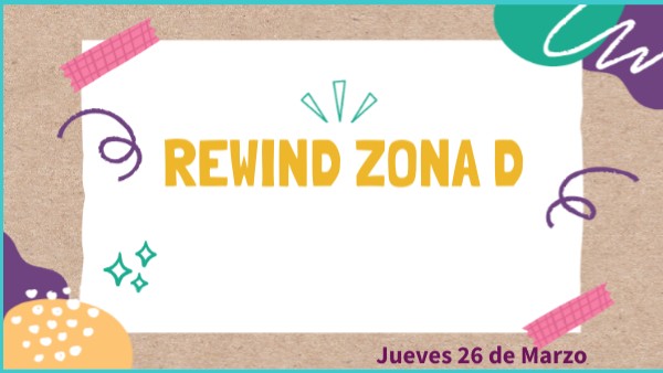 REWIND ZONA D
