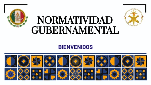 NORMATIVIDAD GUBERNAMENTAL_UNIDAD I_2023 | Genially
