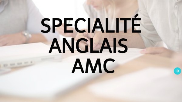 la spécialité AMC