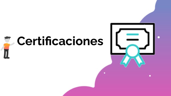 Certificaciones | Genially
