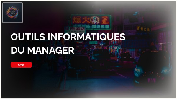 OUTILS INFORMATIQUES DU MANAGER | Genially